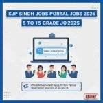 SJP Sindh Jobs Portal: Latest Official Job Openings